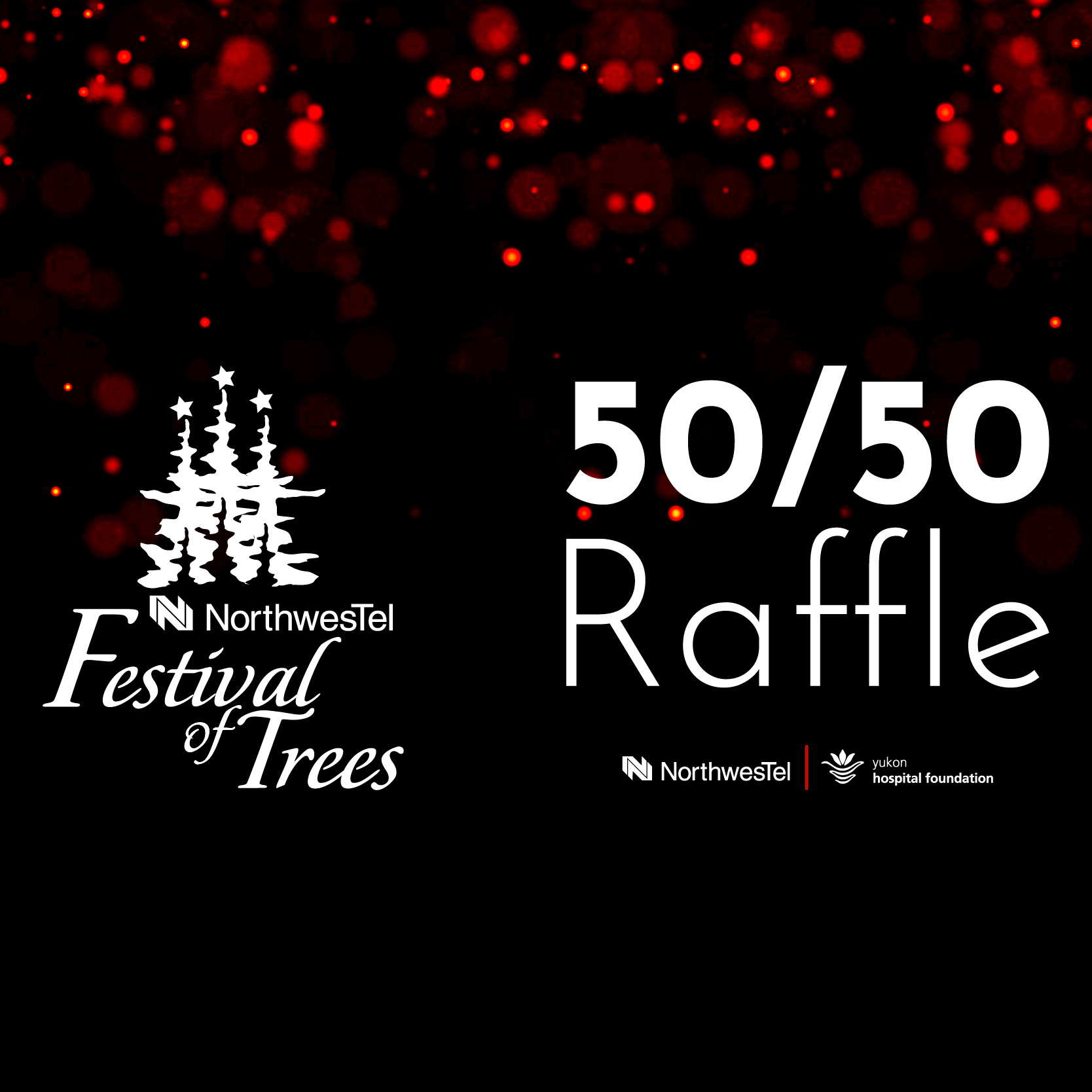 Northwestel Festival of Trees 50/50 Raffle is Now LIVE! – Yukon ...